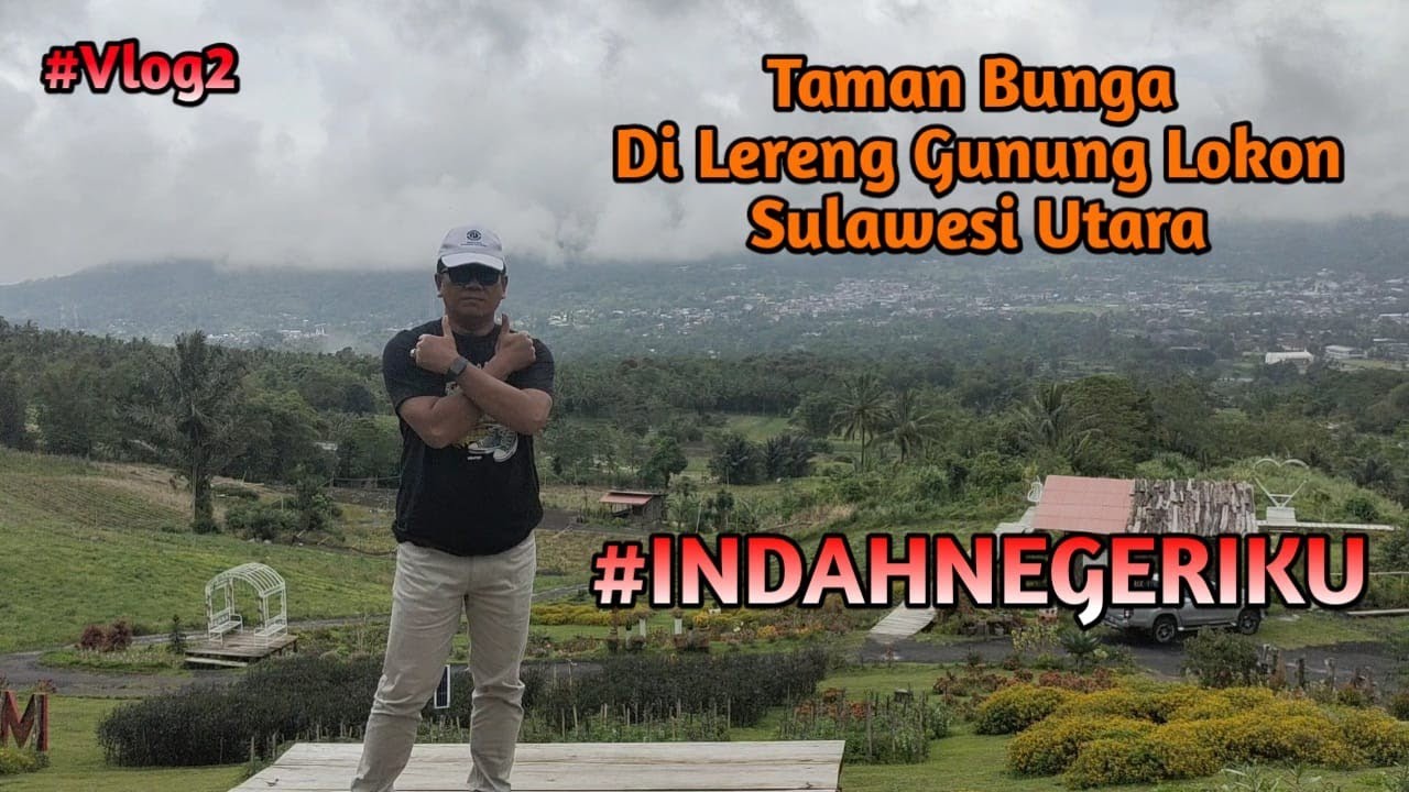 Wisata Taman Bunga MAHONI Kota Tomohon - Sulawesi Utara - YouTube