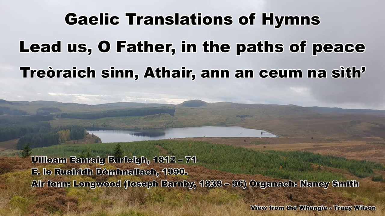 Gaelic Translations of Hymns - YouTube