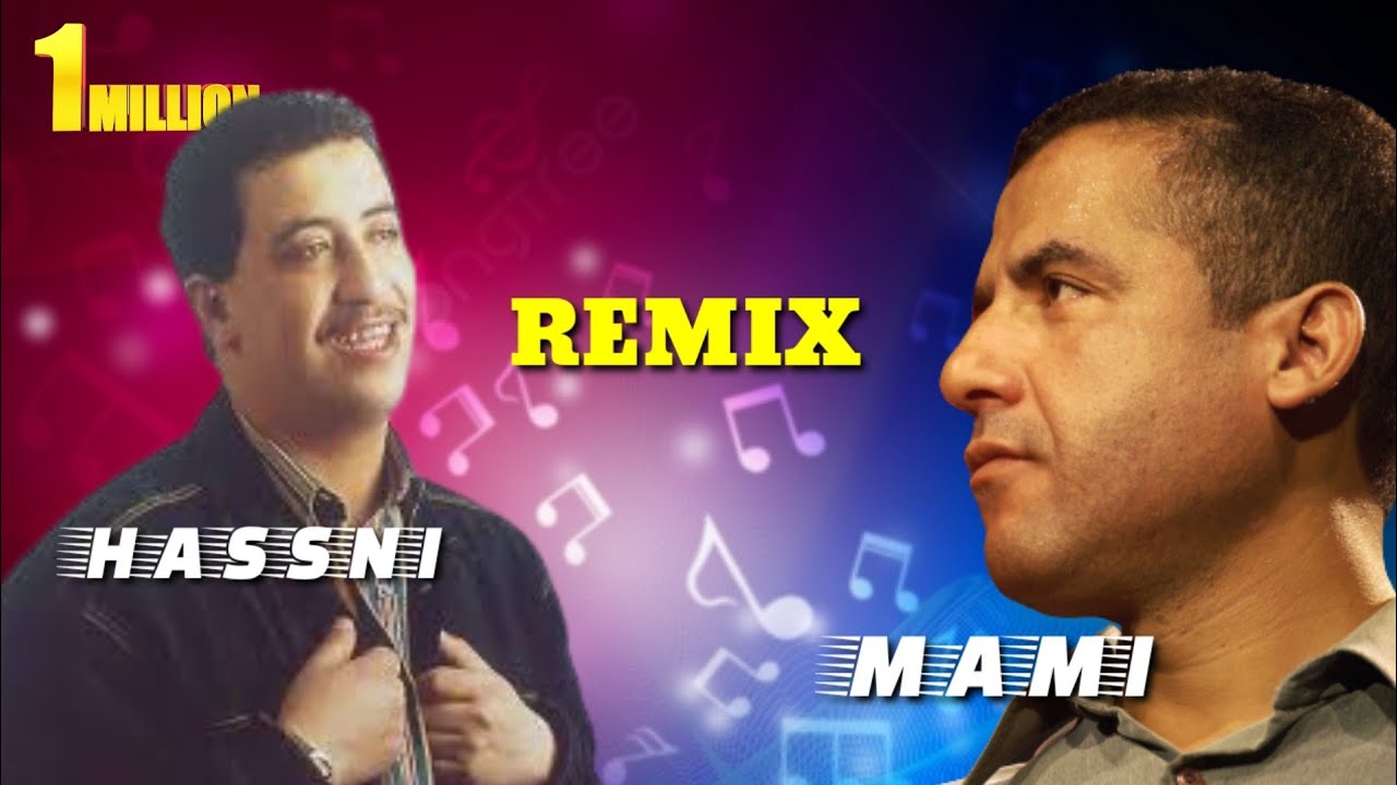 CHEB HASSNI & CHEB MAMI - BLADI إيقاع شرقي مصري - remix by ( 1 million ...