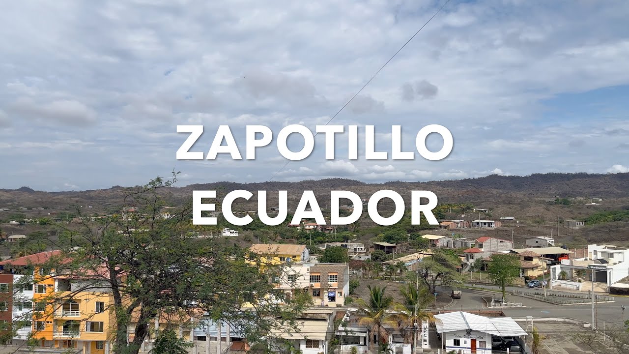 ZAPOTILLO - ECUADOR - YouTube