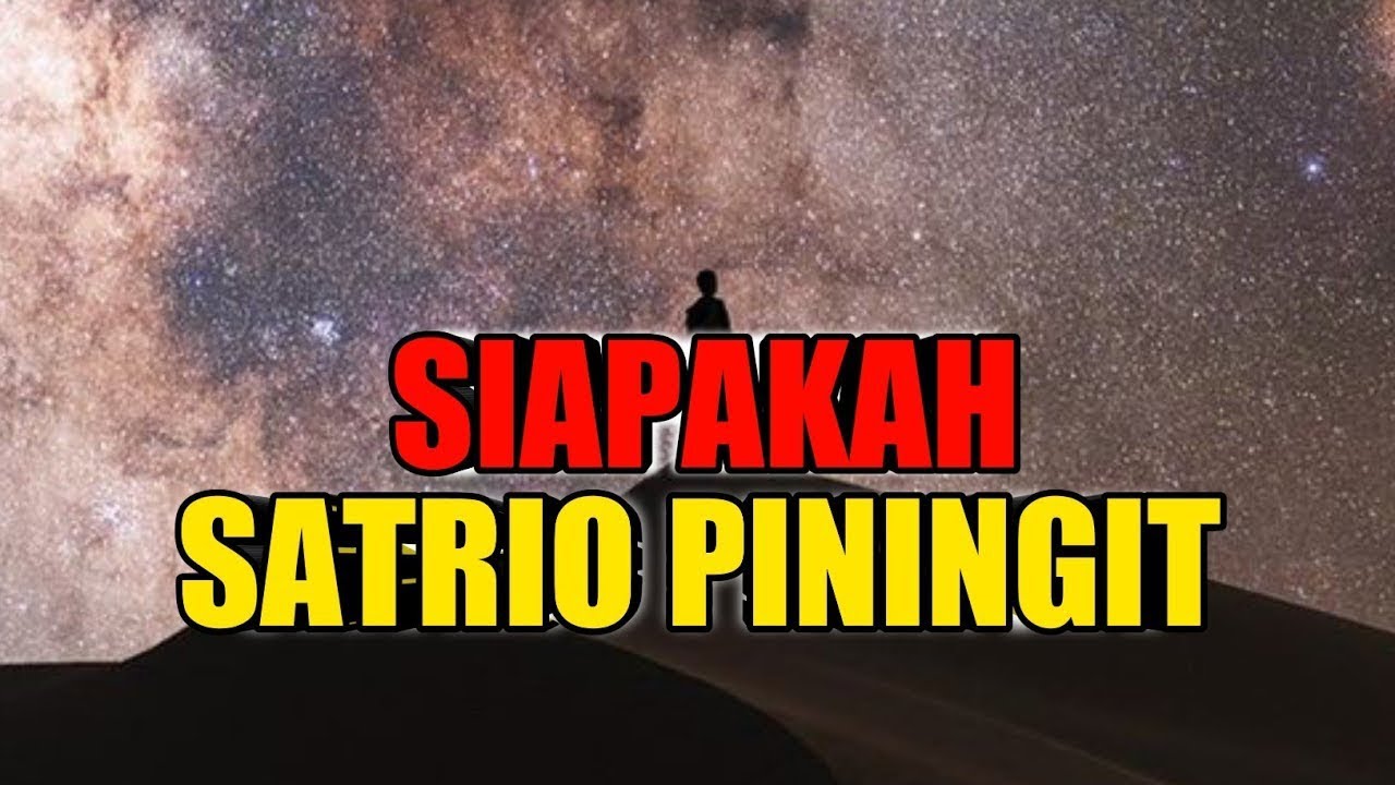 Siapakah Satrio Piningit? - YouTube