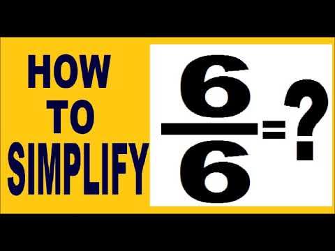 how to simplify 6/6 ( an example how to simplify fractions ) . - YouTube