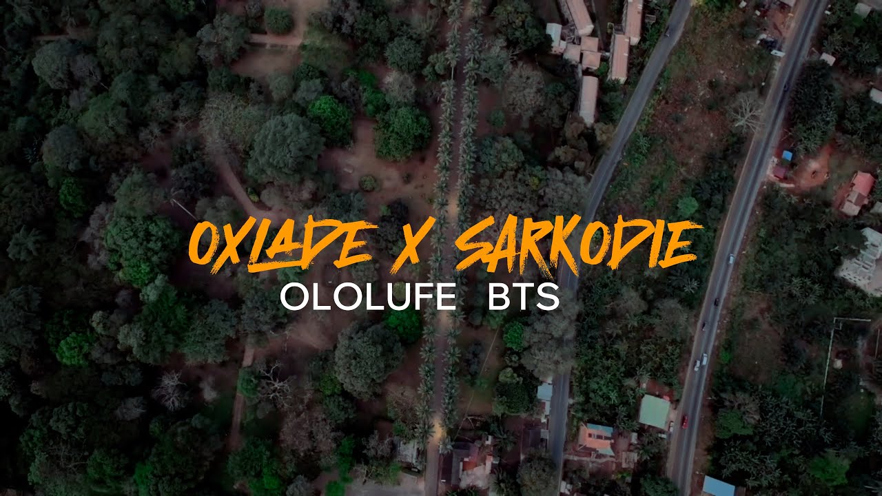 BEHIND THE SCENES OF OLOLUFE BY OXLADE FT SARKODIE. DOCUMENTED MY KWASI ...