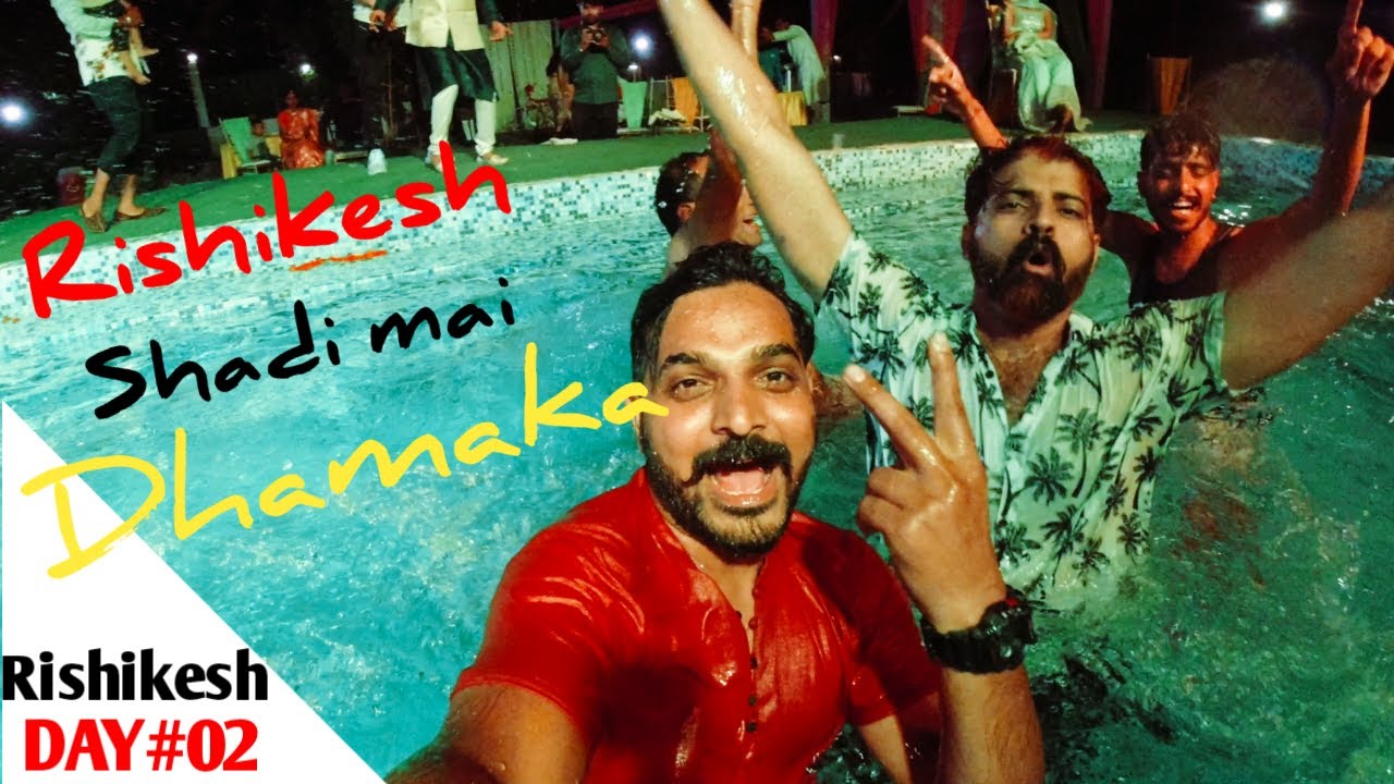 NIGHT LIFE OF RISHIKESH || POOL PARTY IN RISHIKESH || UNPLANNED TRIPS ...