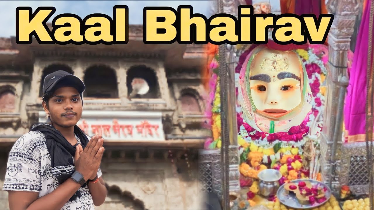 Kal Bhairav Temple // काल भैरव मंदिर 🙏 // finally Darshan Ho Gaya Kal ...