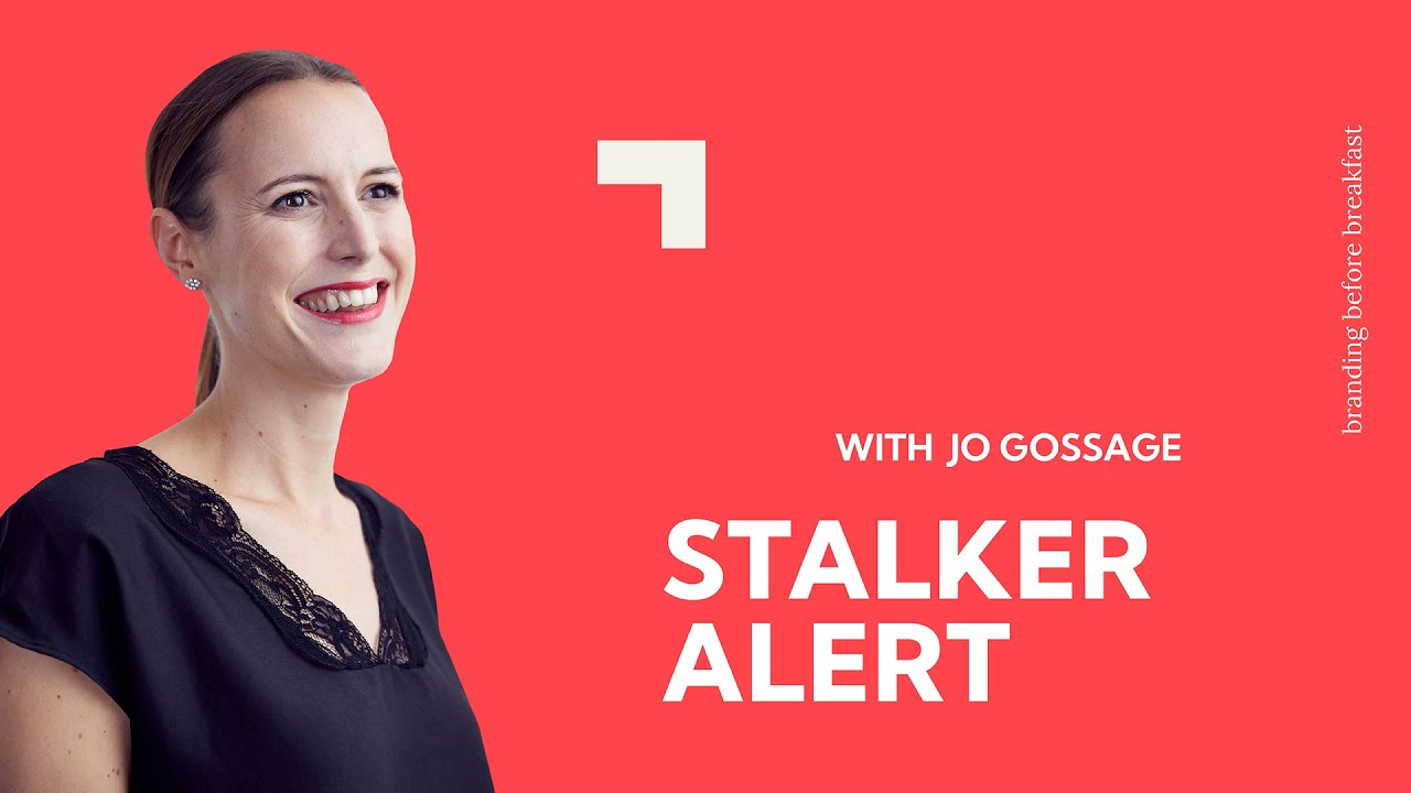 Branding Before Breakfast Ep 15 \ Stalker alert: Are you consumer ...