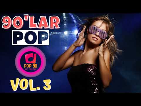 90'lar Türkçe Pop (Vol. 3) - UNUTULMAYAN ŞARKILAR - 90'lar Karışık MİX