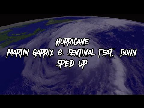 Hurricane - Sped up version - Martin Garrix & sentinal feat. Bonn - YouTube