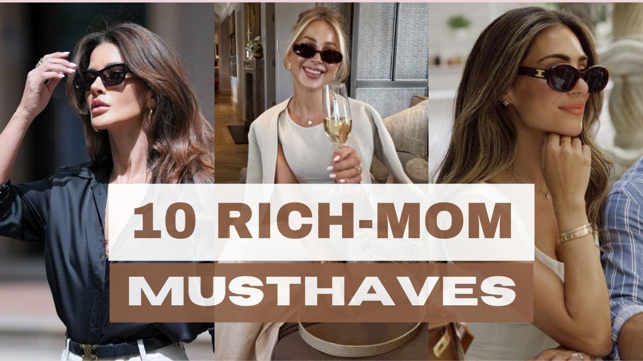 The Rich Mom Wardrobe: 10 Fashion Pieces That Scream Luxury - YouTube