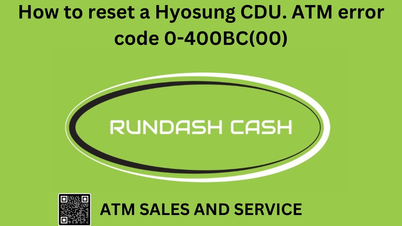 How To Reset A Hyosung CDU ATM Error Code 0 400BC 00 YouTube how-to-reset-a-hyosung-cdu-atm-error-code-0-400bc-00-youtube