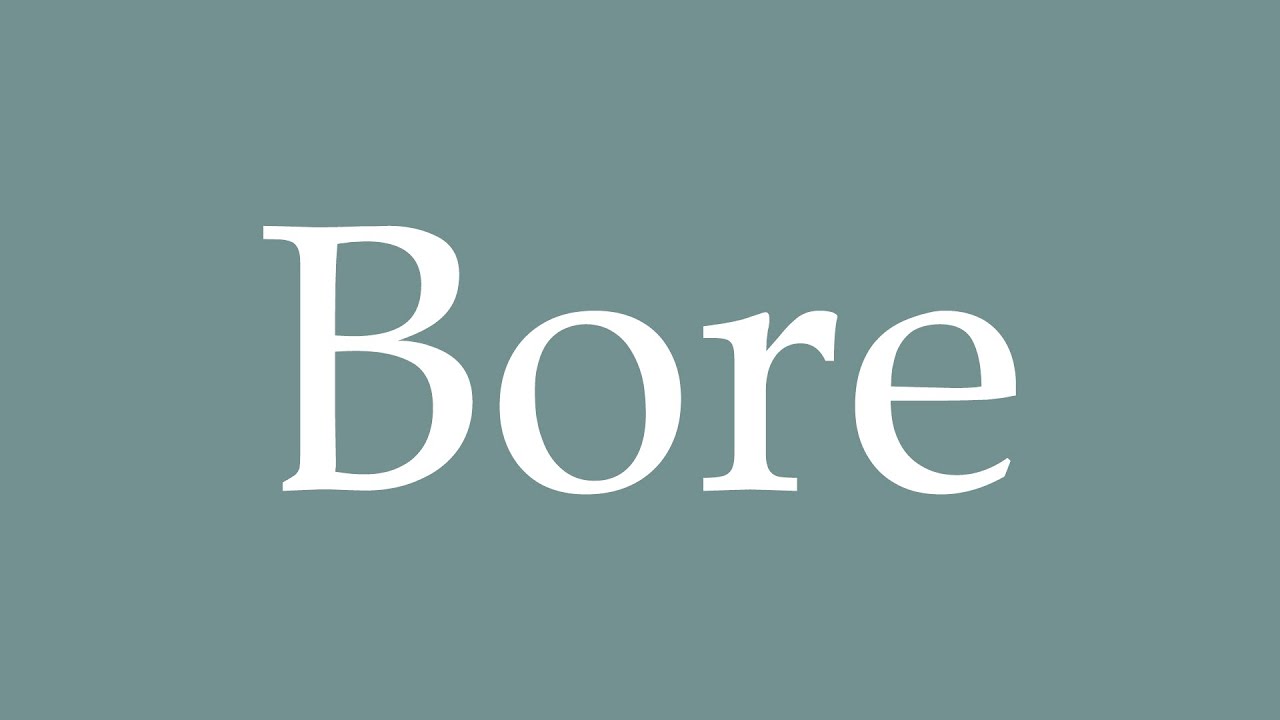 How to Pronounce ''Bore'' (Boron) Correctly in French - YouTube