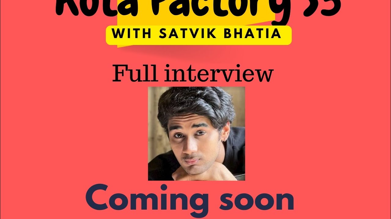 Kota Factory was my birthday Gift | In conversation with Satvik Bhatia Buzz Baaja #1 | - YouTube