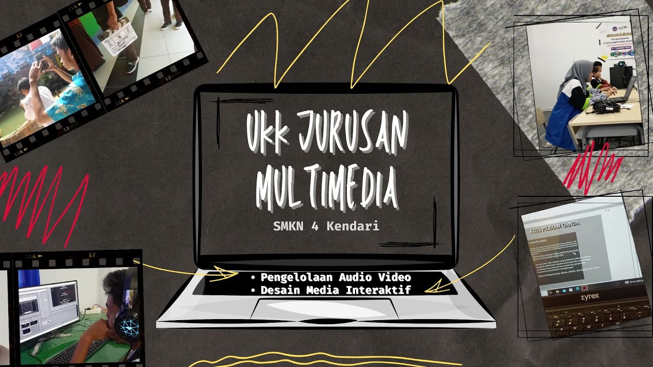 Dokumentasi UKK Multimedia_SMKN 4 Kendari - YouTube