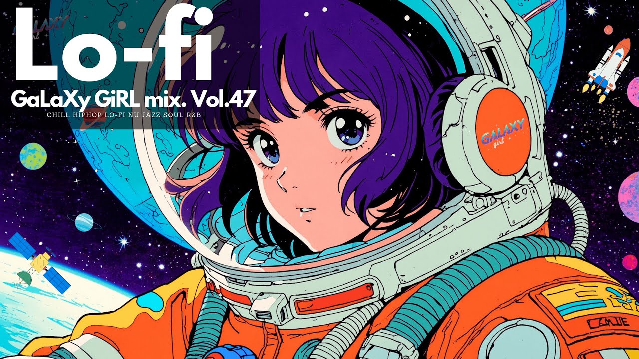 [Lo-fi mix] Galaxy chill lo-fi 🪐 for Relaxing, Chilling & Studying ...