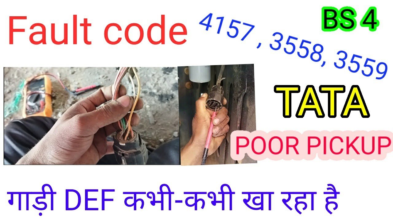 4157,3559,3578 New FAULT CODE गाड़ी DEF नहीं खा रहा है POOR PICKUP TATA ...
