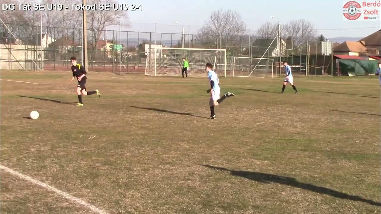 DG Tát SE U19 – Tokod SE U19 2-2 (2-0) - Összefoglaló - YouTube