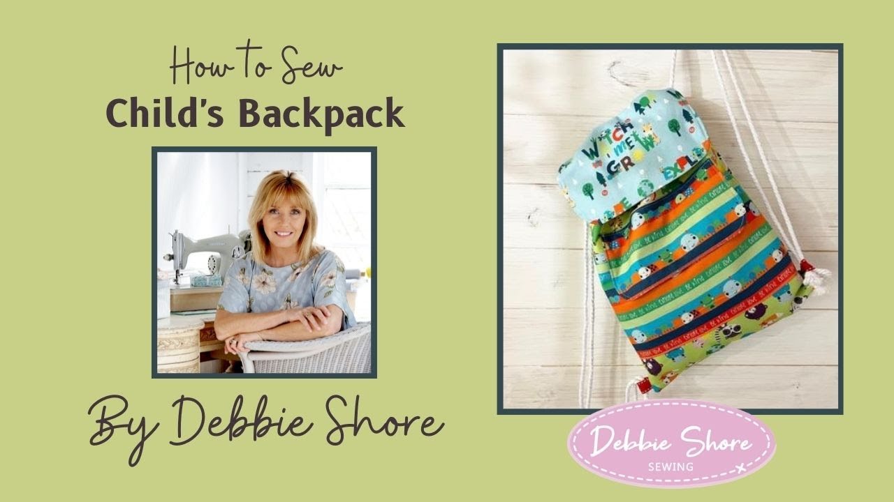 How to Sew a Child's Drawstring Backpack by Debbie Shore - YouTube