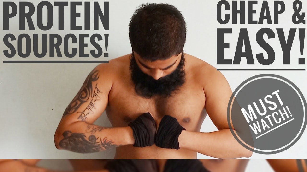 BEST SOURCES OF PROTEIN|PROTEIN KE SABSE ACCHE SOURCE|CHEAP AND EASILY ...