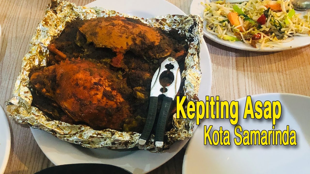 Makan Kepiting Asap di Samarinda.. Enak!!! - YouTube