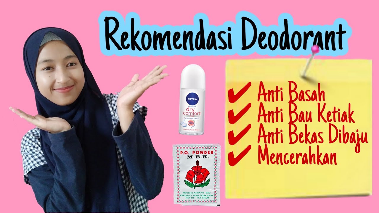 REKOMENDASI DEODORANT ANTI KETIAK BASAH & BAU KETIAK 2020 - YouTube