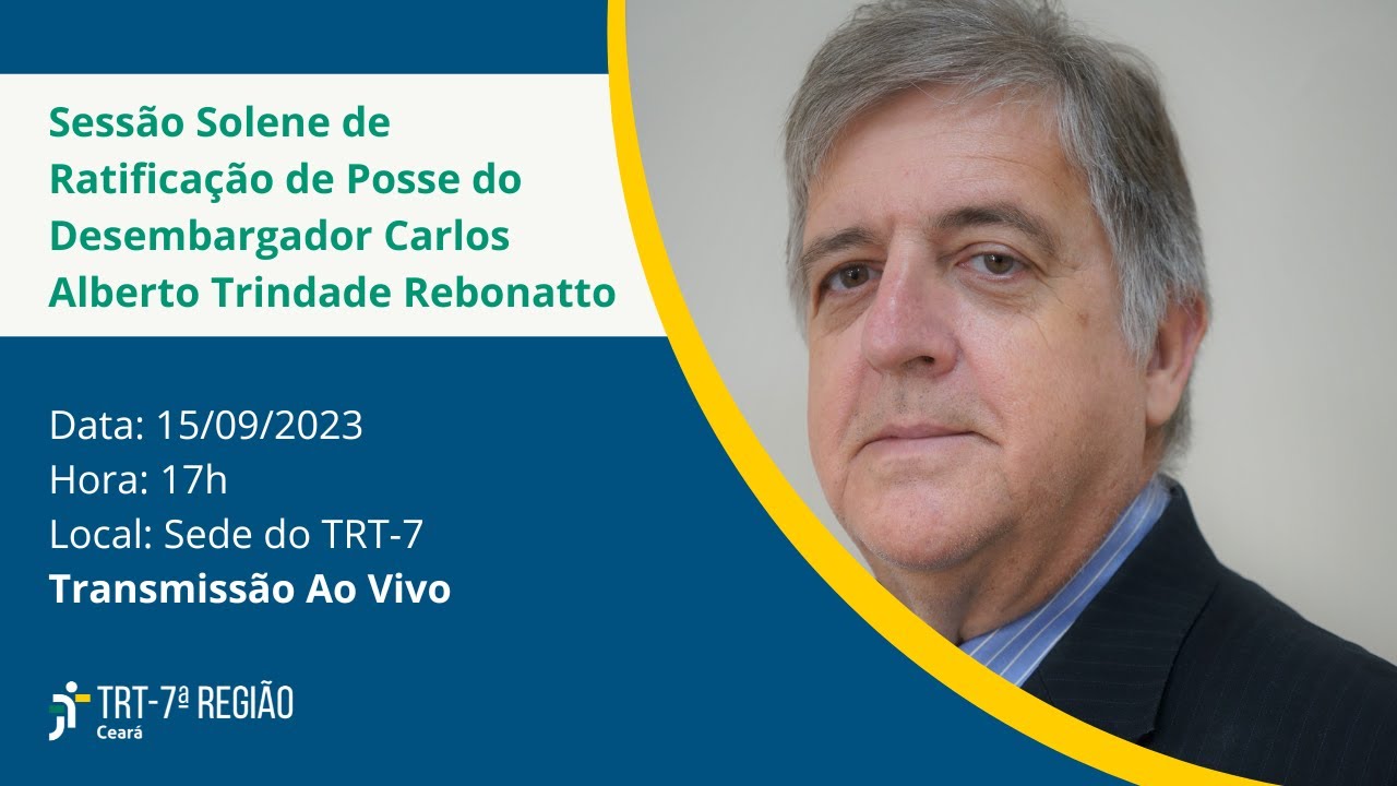 Sessão Solene de Ratificação de Posse do Desembargador Carlos Alberto ...
