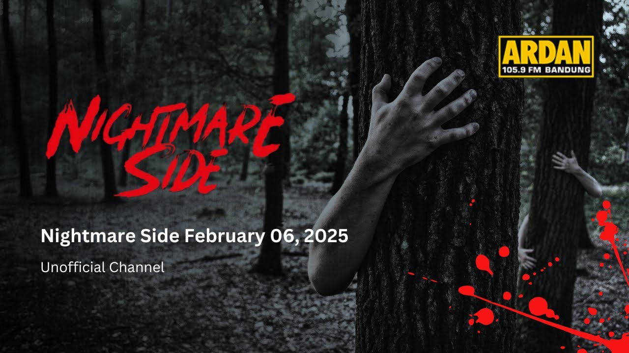 Nightmare Side Ardan 06 Febuary 2024 | FULL Record - YouTube