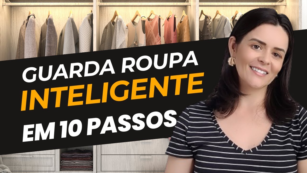 10 Passos para montar um Guarda Roupa Inteligente feminino - YouTube