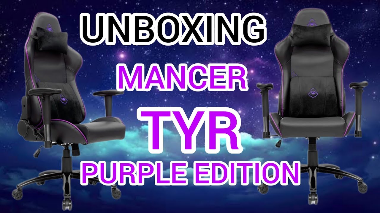 UNBOXING CADEIRA GAMER MANCER TYR PURPLE EDITION / PASSO A PASSO DA ...