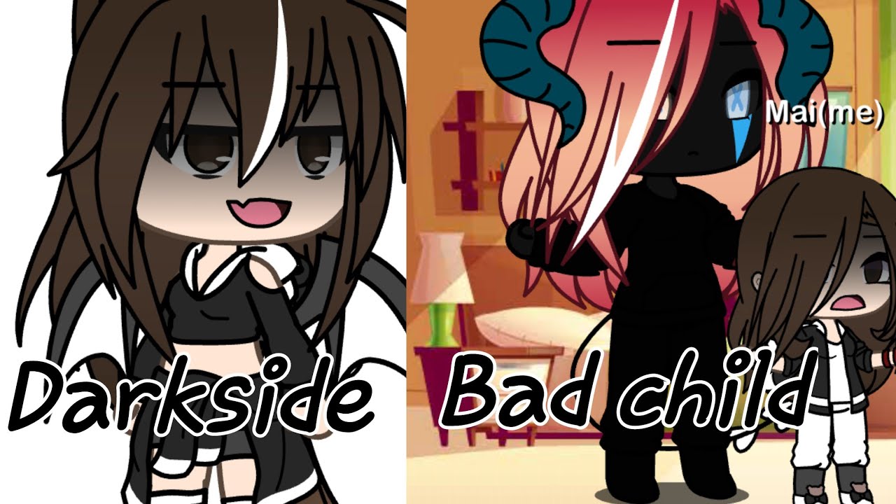 Bad Child, Dark side ||OC story - YouTube