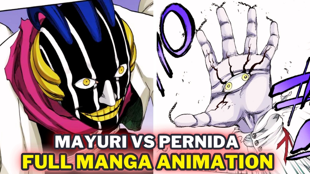 🔴 Mayuri Kurotsuchi vs. Pernida Parnkgjas -- Full Manga Fight (Colored ...