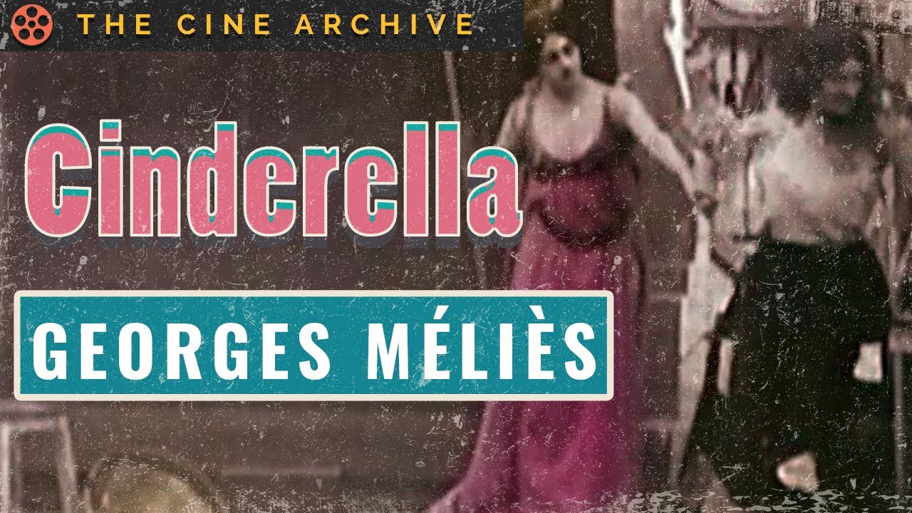 Cinderella (1899) | Georges Méliès Collection - YouTube