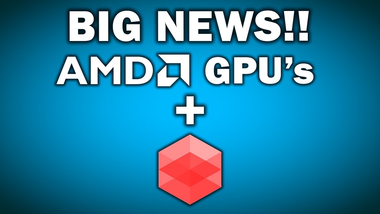 BIG NEWS! Redshift + AMD: AMD GPU's soon to work with Redshift! - YouTube