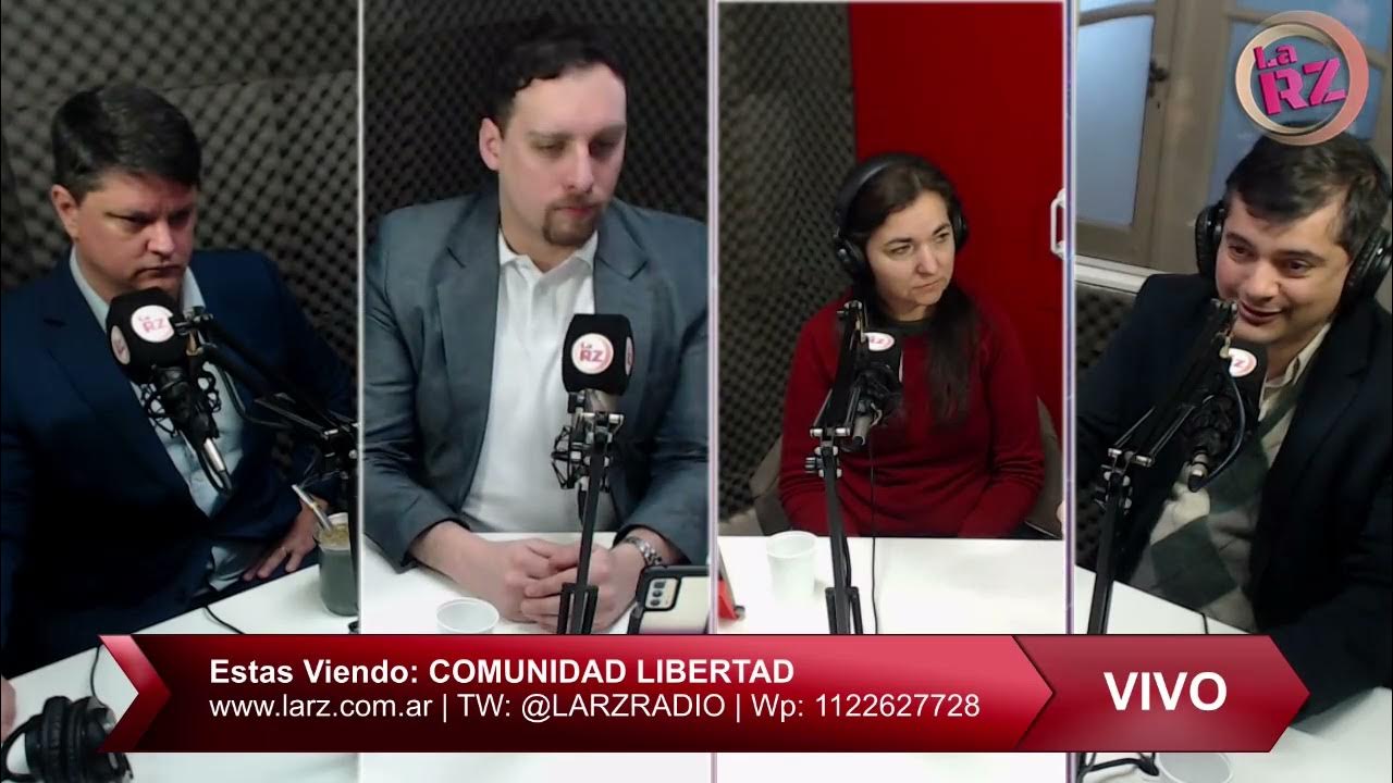 "Comunidad Libertad" 28 06 2024 LaRZ - YouTube