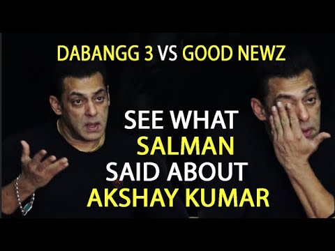 Salman Khan Praises Akki Akshay Kumar Tells Media To Don't Compare Good News Movie  With Dabangg