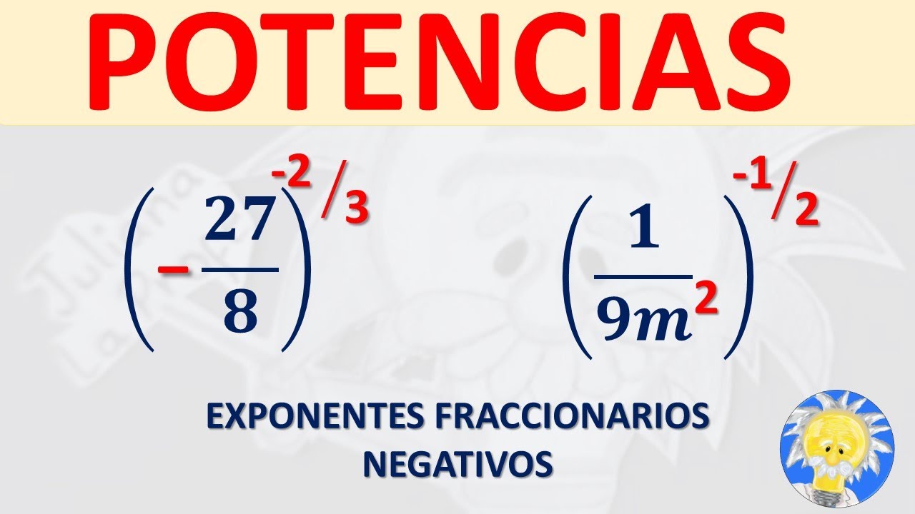 FRACCIONES con EXPONENTE FRACCIONARIO NEGATIVO | Potencias con ...