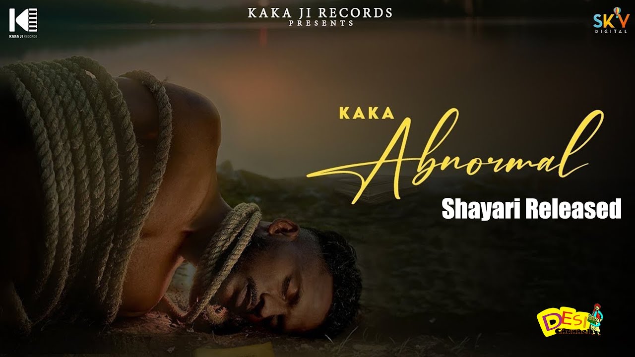 Abnormal Shayari Released - Kaka | kavya Thakur | Sahil Baghra | Jerry ...