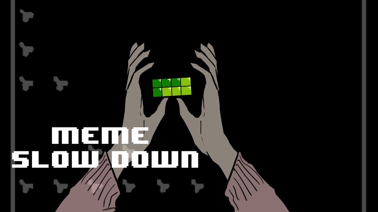 Slow Down | original meme - YouTube