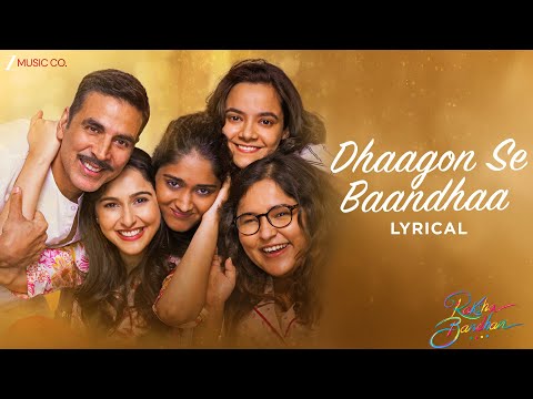 Raksha Bandhan Special: Arijit Singh - Dhaagon Se Baandhaa | Akshay Kumar | Shreya Ghoshal | Lyrical