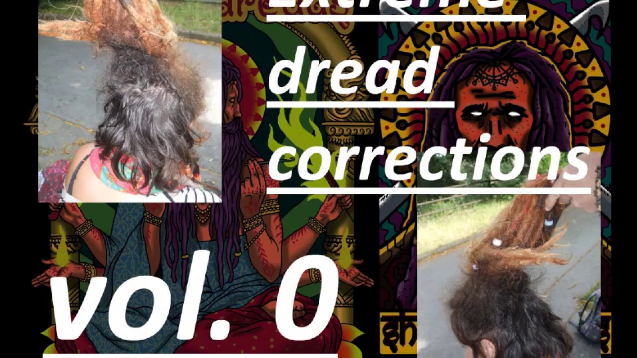 Extreme dread corrections by SHAMAN DREADS vol. 0 - YouTube