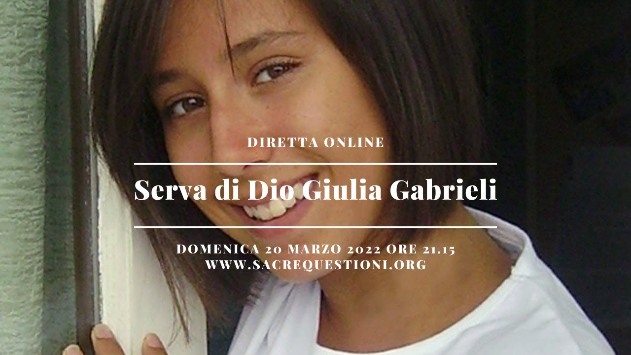 Serva di Dio Giulia Gabrieli "Un inno alla vita" - YouTube