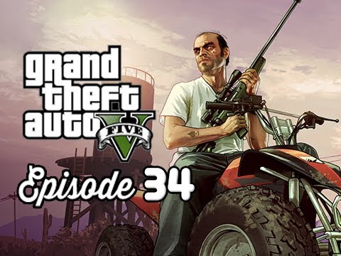 Grand Theft Auto 5 Walkthrough Part 34 - ( GTAV Gameplay Commentary ...