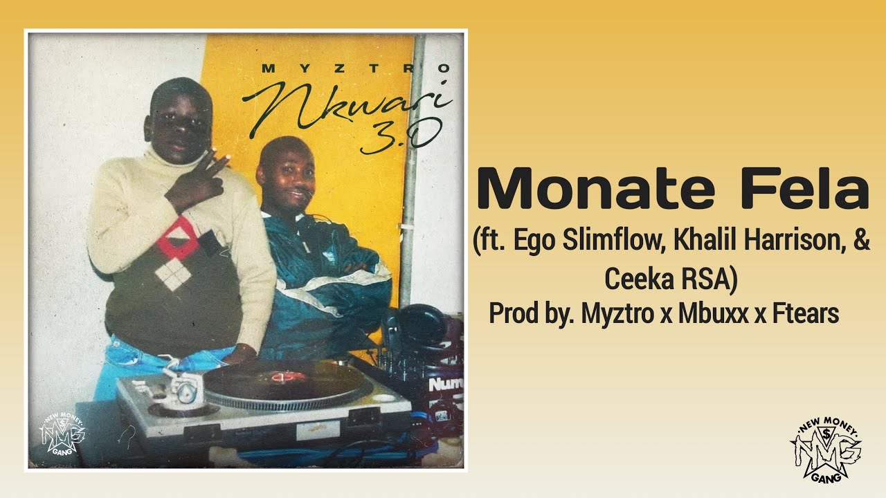 Monate Fela (feat. Ego Slimflow, Khalil Harrison & Ceeka RSA)