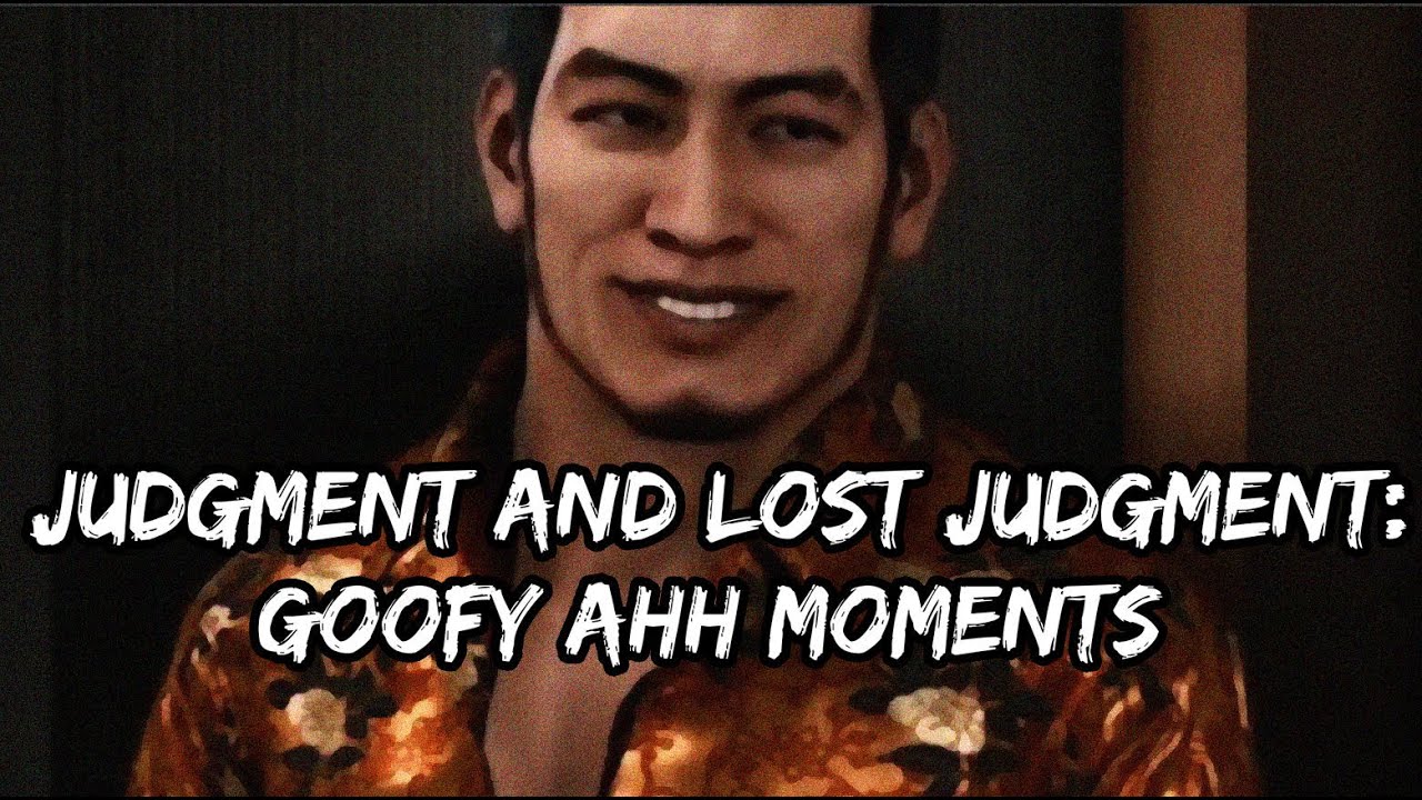 Judgment and Lost Judgment Goofy Ahh Moments - YouTube