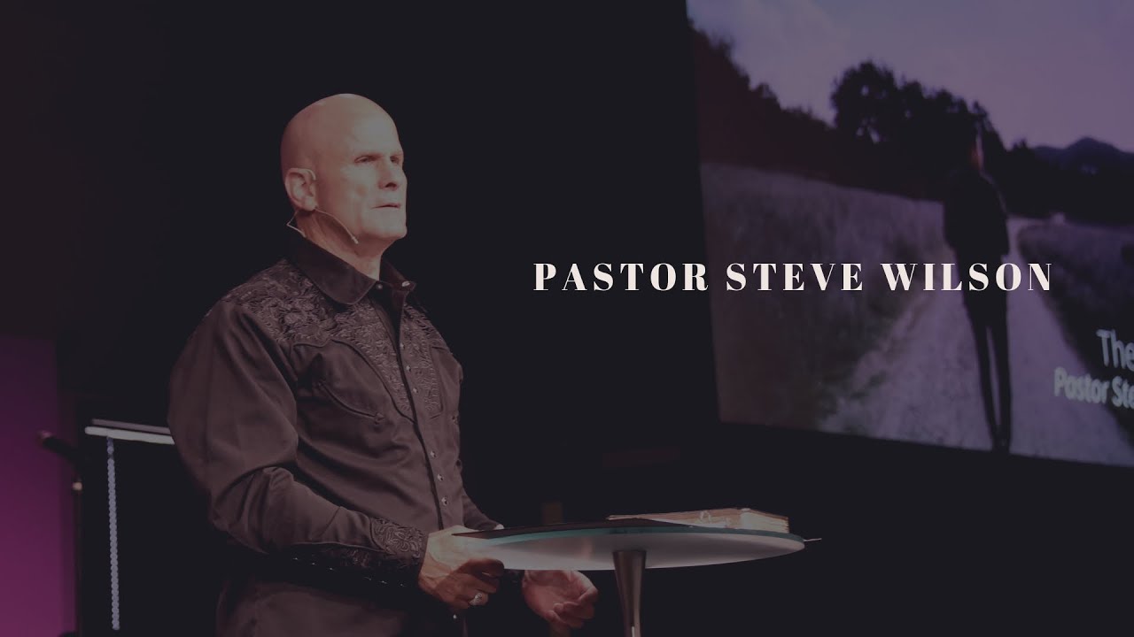 Guest Speaker - Pastor Steve Wilson - YouTube