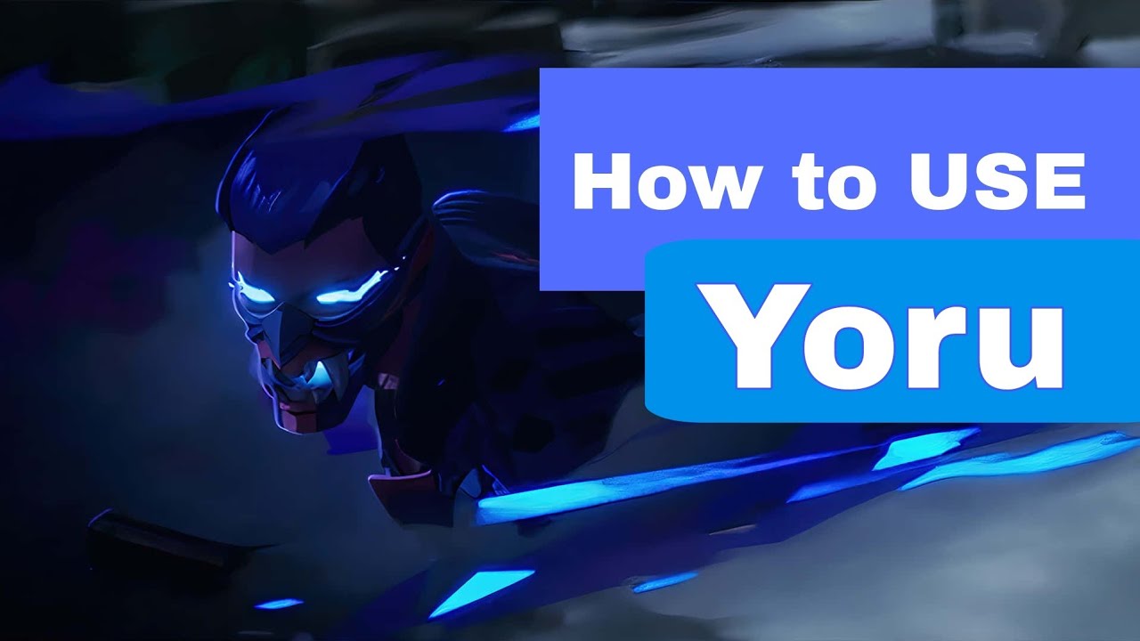 HOW TO ACTUALLY PLAY YORU. - YouTube