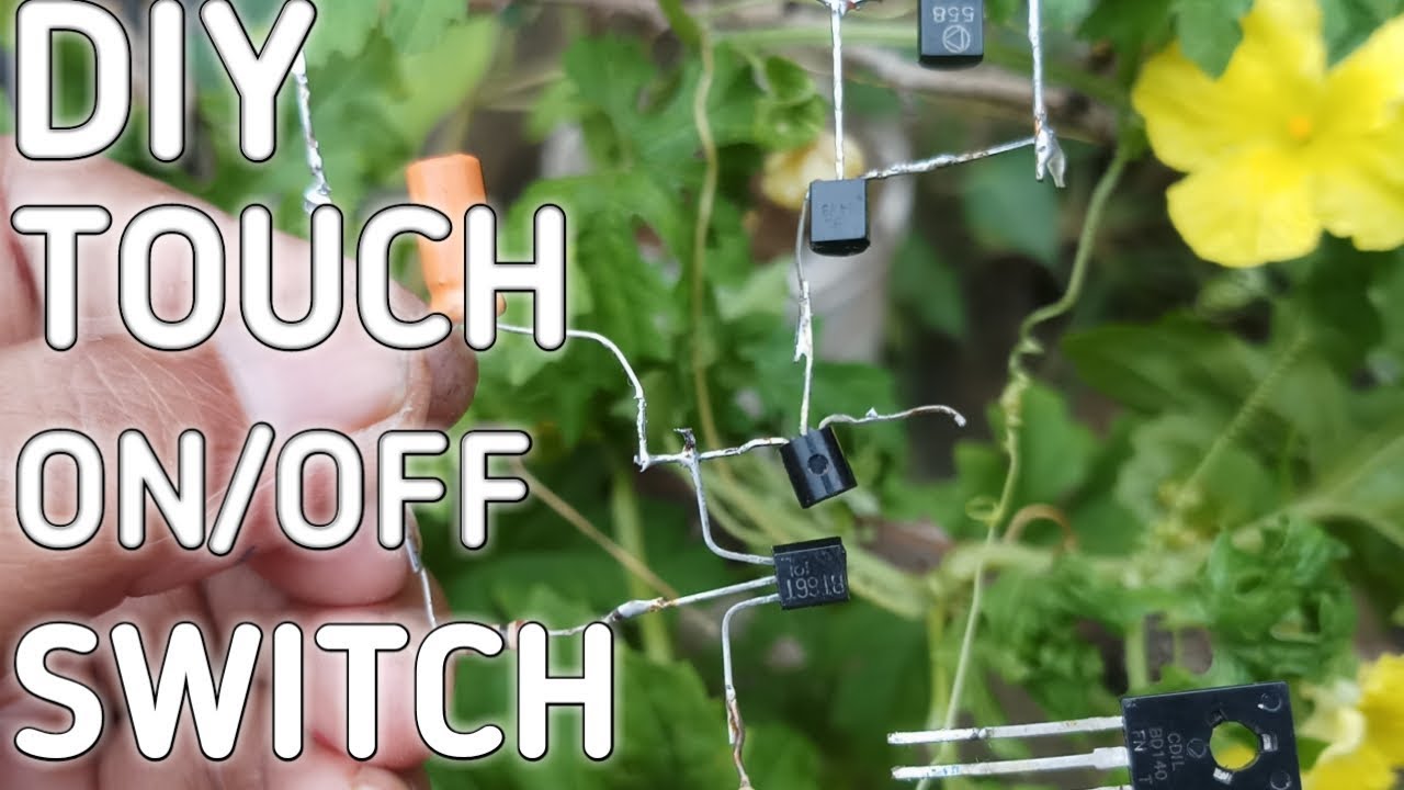 Touch ON /OFF switch | transistor touch on off circuit | touch on off ...