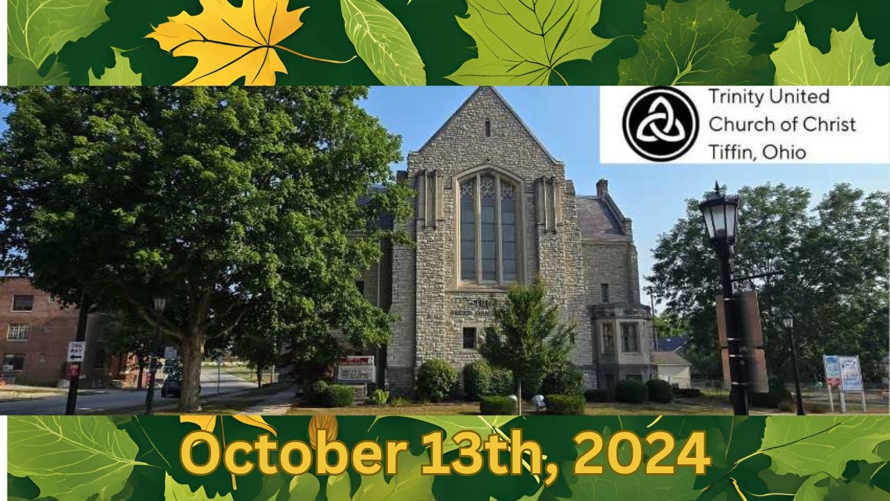 Trinity UCC Sunday Service, October 13, 2024 - YouTube