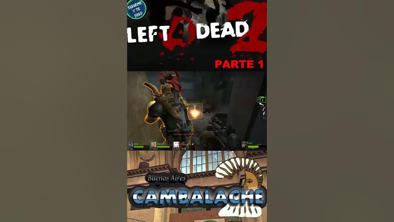 left 4 dead 2 cambalache p1 - YouTube