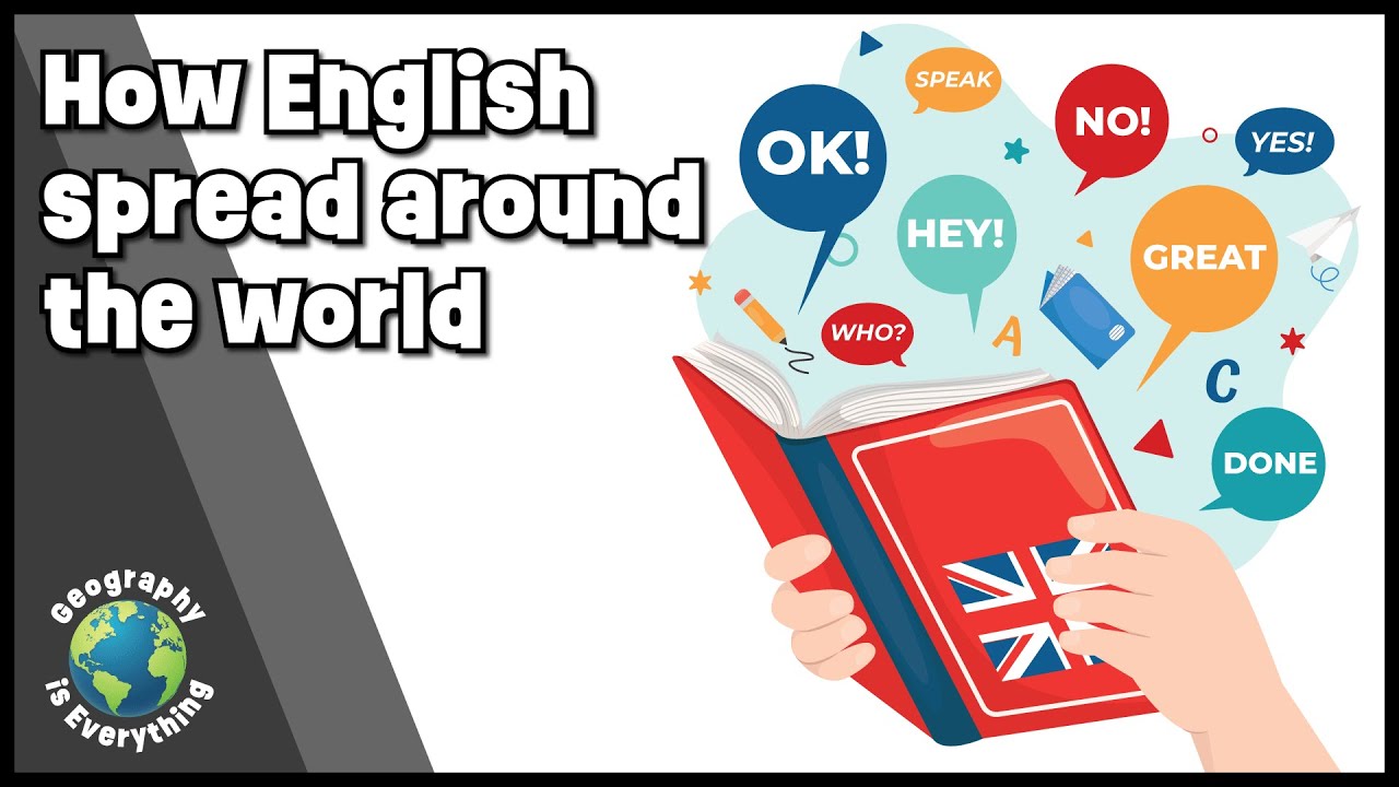 Geography is the English language: How the language spread and changed ...