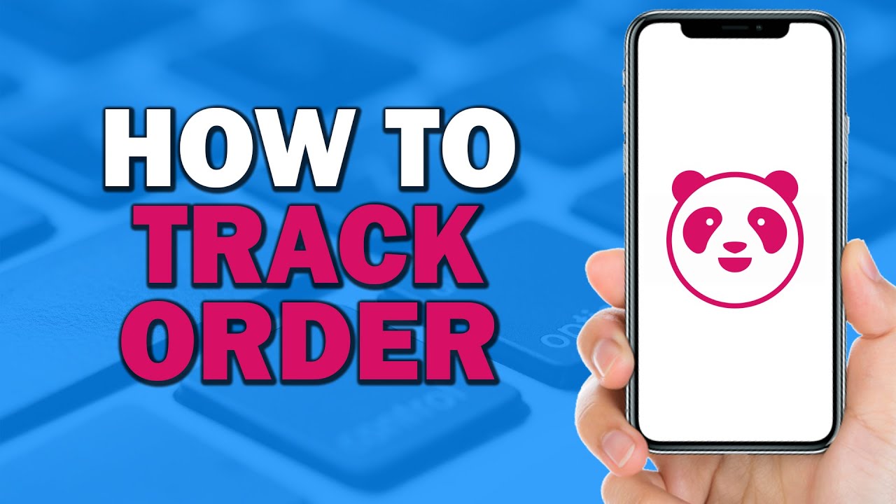How To Track Order on Foodpanda (Quick Tutorial) - YouTube
